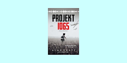 Download [ePub] Projekt 1065: A Novel of World War II BY Alan Gratz Pdf ...