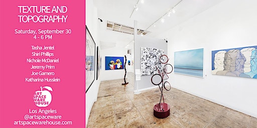 Texture and Topography (Los Angeles) | Artspace Warehouse: Tickets ...