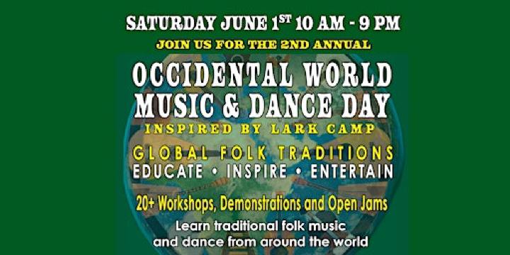 Occidental World Music & Dance Day | Occidental Center For the Arts ...