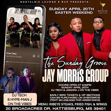 THE SUNDAY GROOVE FEATURING THE JAY MORRIS GROUP | Nostalgia Lounge ...