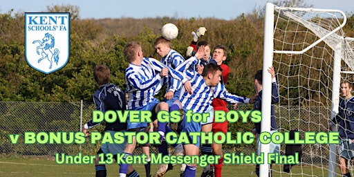 Under 13 Kent Messenger Shield Final | Deal Town Football Club: Tickets ...