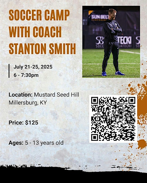 Soccer Skills Camp with Coach Stanton Smith | Mustard Seed Hill 날짜 및 일정 ...
