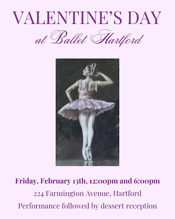 Valentine's Day at Ballet Hartford | The 224 Ecospace: Tickets, Dates ...