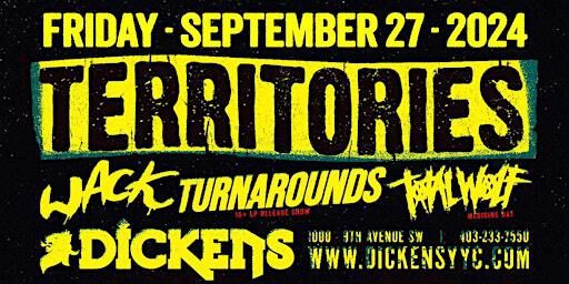 Territories w/ Wack, Turnaround (18+ Album release), Total Wolf ...