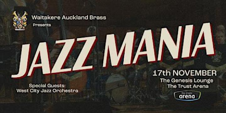 Jazz Mania | The Trusts Arena: Tickets, Dates & Itineraries | Trip.com
