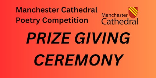 Manchester Cathedral Poetry Competition 2023 Prize Ceremony Tickets ...