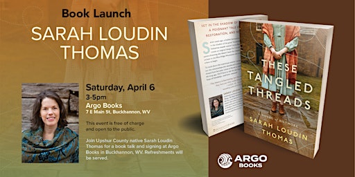 Book Launch: Sarah Loudin Thomas "These Tangled Threads" | Argo Books ...