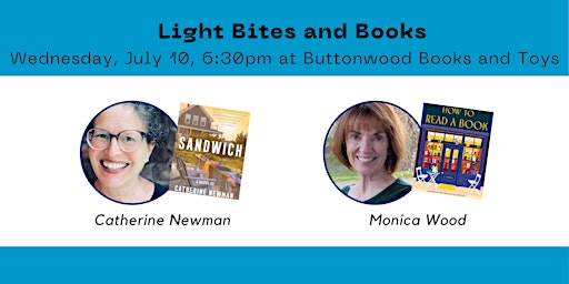Light Bites and Books with Catherine Newman and Monica Wood ...