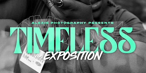 Alexis Photography Presents Timeless Exhibition | 601 N Polk St ...