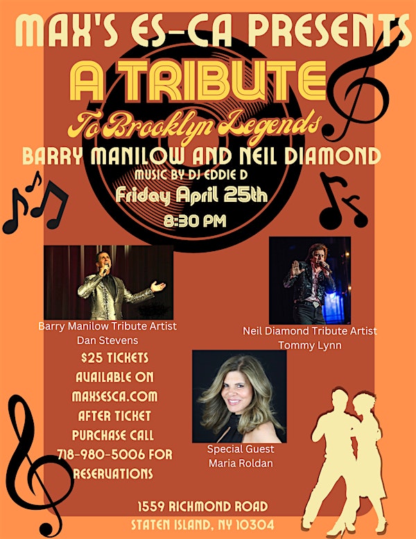 Neil Diamond and Barry Manilow- A Tribute To Brooklyn Legends | Max's ...