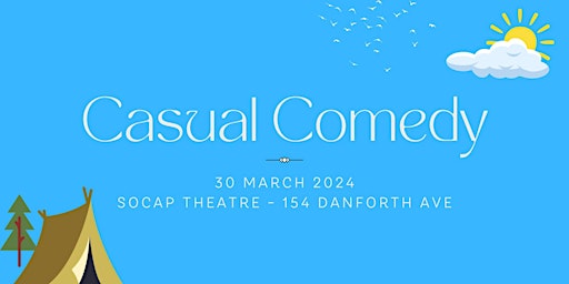 Casual Comedy | SoCap Comedy (The Social Capital): Tickets, Dates ...