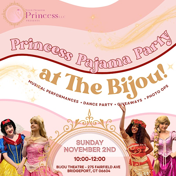 Princess Pajama Party | Bijou Theatre: Tickets, Dates & Itineraries ...