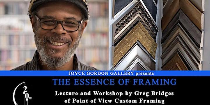 The Essence of Framing by Greg Bridges Tickets, Dates & Itineraries ...