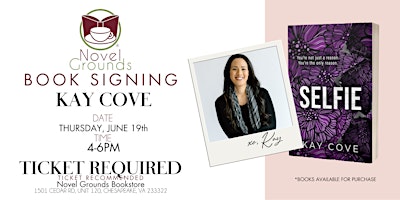 Release Party- Kay Cover Author Signing | Novel Grounds: Tickets, Dates ...