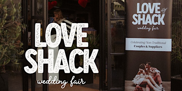 Love Shack Wedding Fair 2026 | The Shack Revolution: Tickets, Dates ...