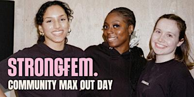 STRONGFEM Community Max Out | The Yard: Tickets, Dates & Itineraries ...