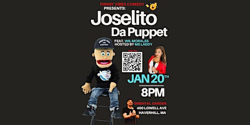 Funny Vibes Comedy Show - Joselito Da Puppet, Haverhill - Jan 20 ...