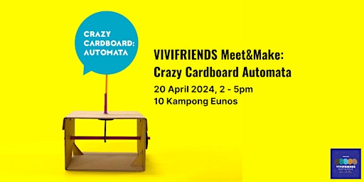 VIVIFRIENDS Meet&Make For Adults: Crazy Cardboard DIY Automata | 10 ...