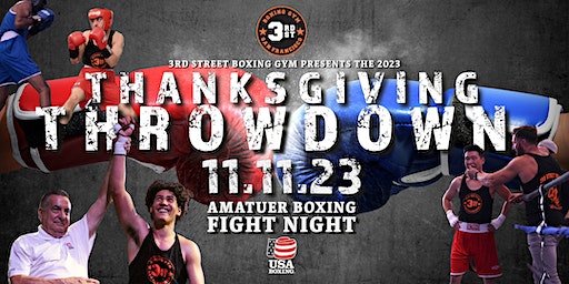 Thanksgiving Throwdown | Third Street Boxing Gym: Tickets, Dates ...
