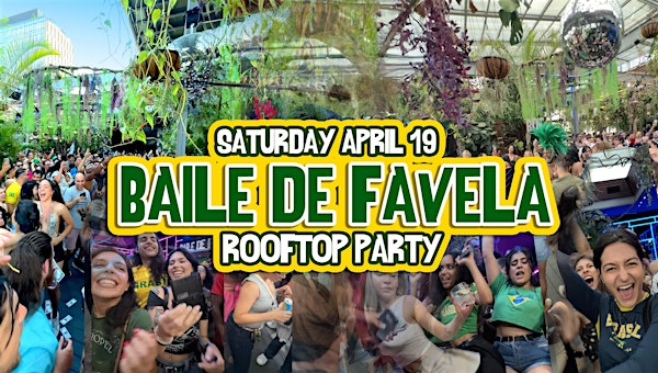 Baile De Favela Rooftop Party | The DL: Tickets, Dates & Itineraries ...