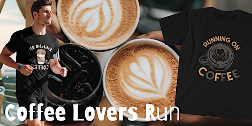 Coffee Lovers Run Running Club HOUSTON Tickets, Dates & Itineraries ...