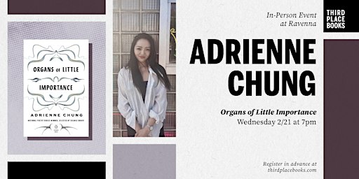 Adrienne Chung presents 'Organs of Little Importance' Tickets, Dates ... Adrienne Chung presents 'Organs of Little Importance' Tickets, Dates ...