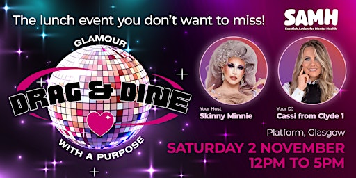SAMH presents Drag & Dine | Platform: Tickets, Dates & Itineraries ...
