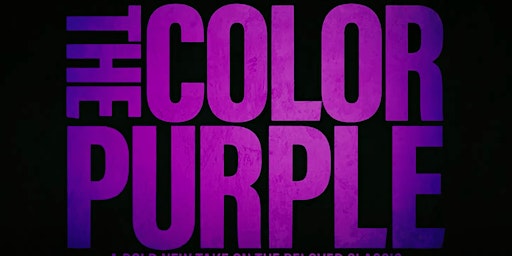 LAS Advanced Premiere Screening of The Color Purple Tickets, Dates ...