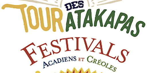 Tour des Atakapas the official run and du of Festivals Acadiens et ...