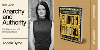 Book Launch: Anarchy and Authority by Angela Byrne | Hodges Figgis ...