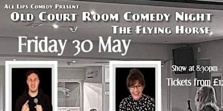 Old Court Room Comedy Night - The Flying Horse, Rochdale | Flying Horse ...