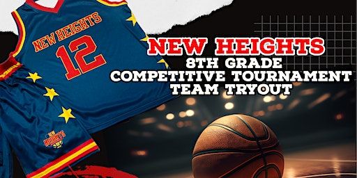 New Heights 8th Grade Boys Basketball Tryouts | Dottie Lynn Recreation ...