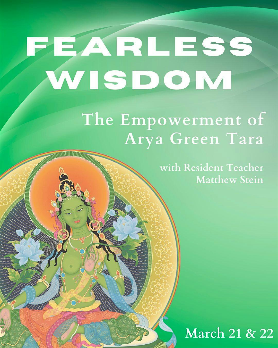 Fearless Wisdom: The Buddhist Empowerment of Green Tara | Odiyana ...