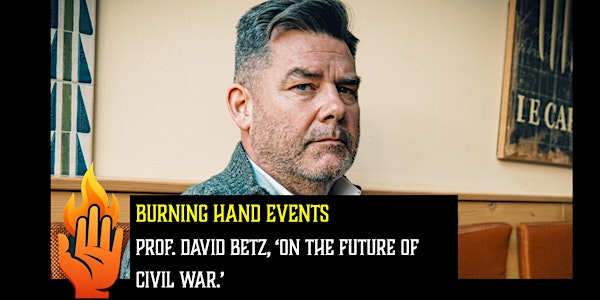 David Betz, 'On the Future of Civil War' | Christ Church: Tickets ...