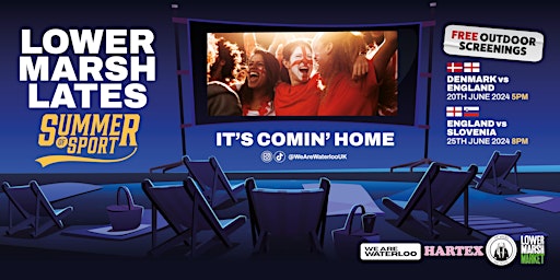 FREE EURO 2024 OUTDOOR SCREENING: ENGLAND V DENMARK | Lower Marsh ...