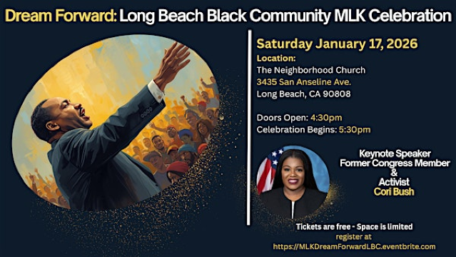 Dream Forward: A Long Beach Black MLK Celebration | 3435 San Anseline ...
