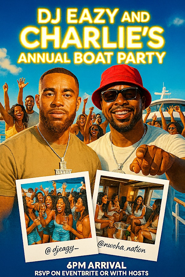 DJ Eazy & Charlie’s Annual Boat Party | 110 Fairway Dr: Tickets, Dates ...