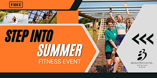 Step Into Summer Fitness Event! | Bicester Hotel Golf and Spa: Tickets ...