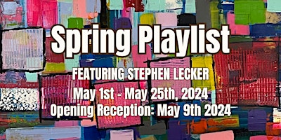 Spring Playlist Opening Reception | Twist Gallery: Tickets, Dates ...