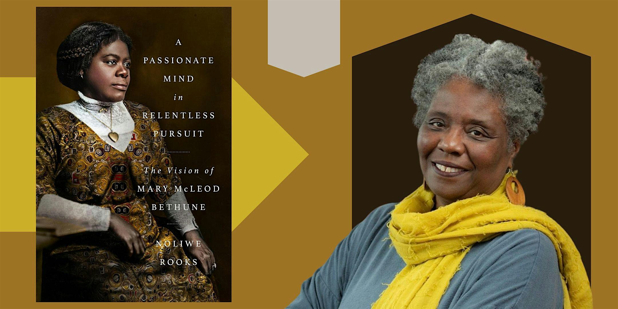 Author Talk: Dr. Noliwe Rooks on Mary McLeod Bethune | Main | Detroit ...