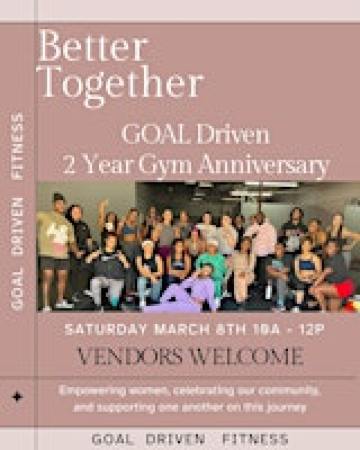 GOAL Driven Fitness 2 Year Gym Anniversary! | GOAL Driven Fitness ...