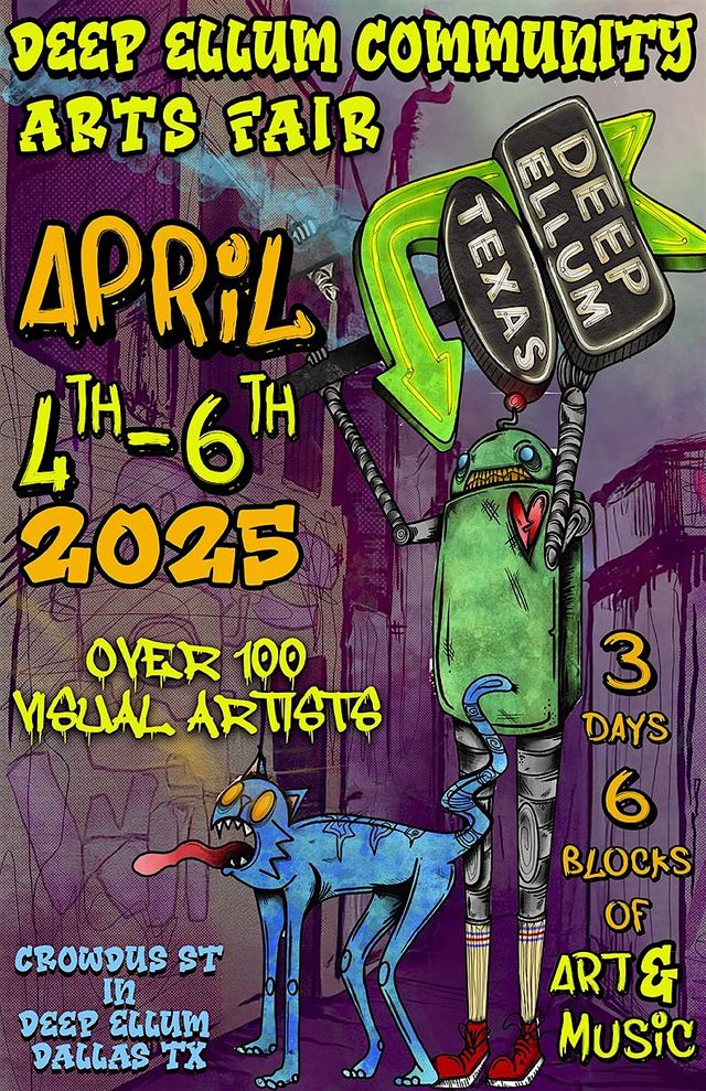 Deep Ellum Community Arts Fair 2025 | 200 N Crowdus St: Tickets, Dates ...