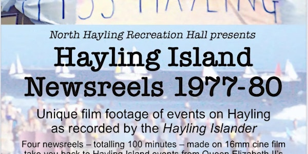 Hayling News Reels 1977-1980 | North Hayling Recreation Hall: Tickets ...