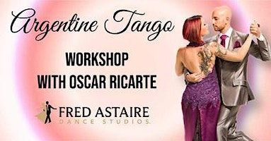 Argentine tango Workshop (ALL Levels welcome) | Fred Astaire Dance Studio Wellington: Tickets ...
