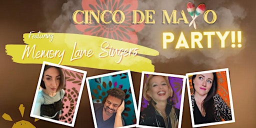 Cinco De Mayo Party - Memory Lane Singers! | High Note Bar & Grill ...