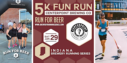5k Beer Run x Centerpoint Brewing| 2024 Indiana Brewery Running Series ...