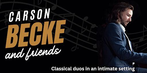 Carson Becke & Friends | 10,000 Hours Piano Rehearsal Studios: Tickets ...