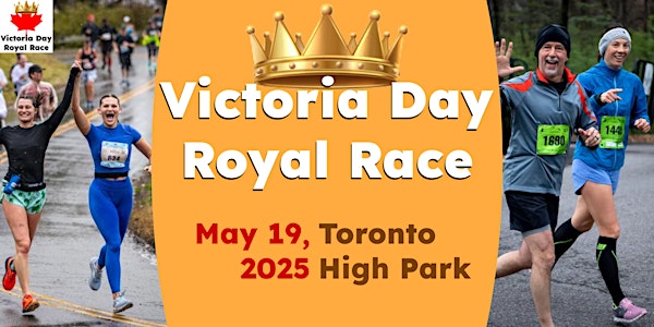 Victoria Day Royal Race | High Park: Tickets, Dates & Itineraries ...