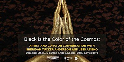 Black is the Color of the Cosmos: Artist and Curator Conversation Dates ...