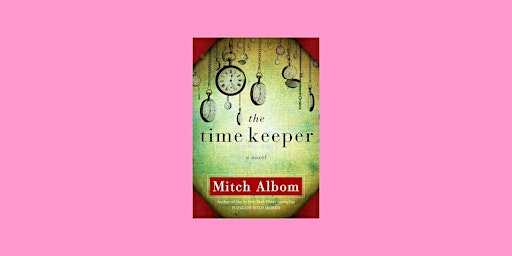 Download [epub] The Time Keeper By Mitch Albom Pdf Download | Delhi ...